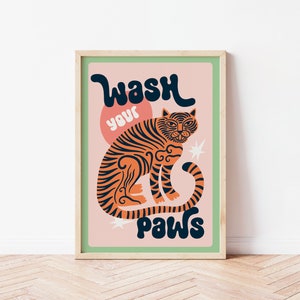 Tiger Wash Your Paws Bathroom Print, Fun Toilet Wall Art, Funny Poster ...