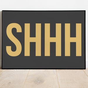 Home Decor Quirky Shhh Print, Art Typography Print, Graphic Poster ...