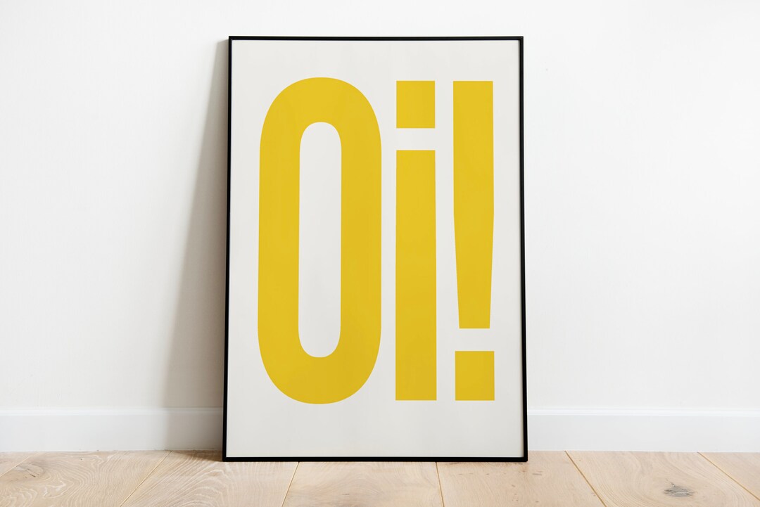 Quirky Home Decor Oi Print Art Typography Print Graphic - Etsy UK