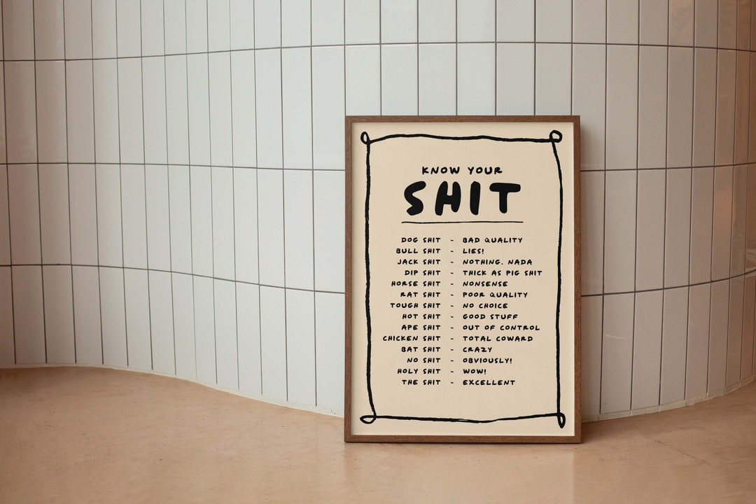 Know Your Shit Print, Wall Art, Art Print, Funny Poster, Funky Home ...