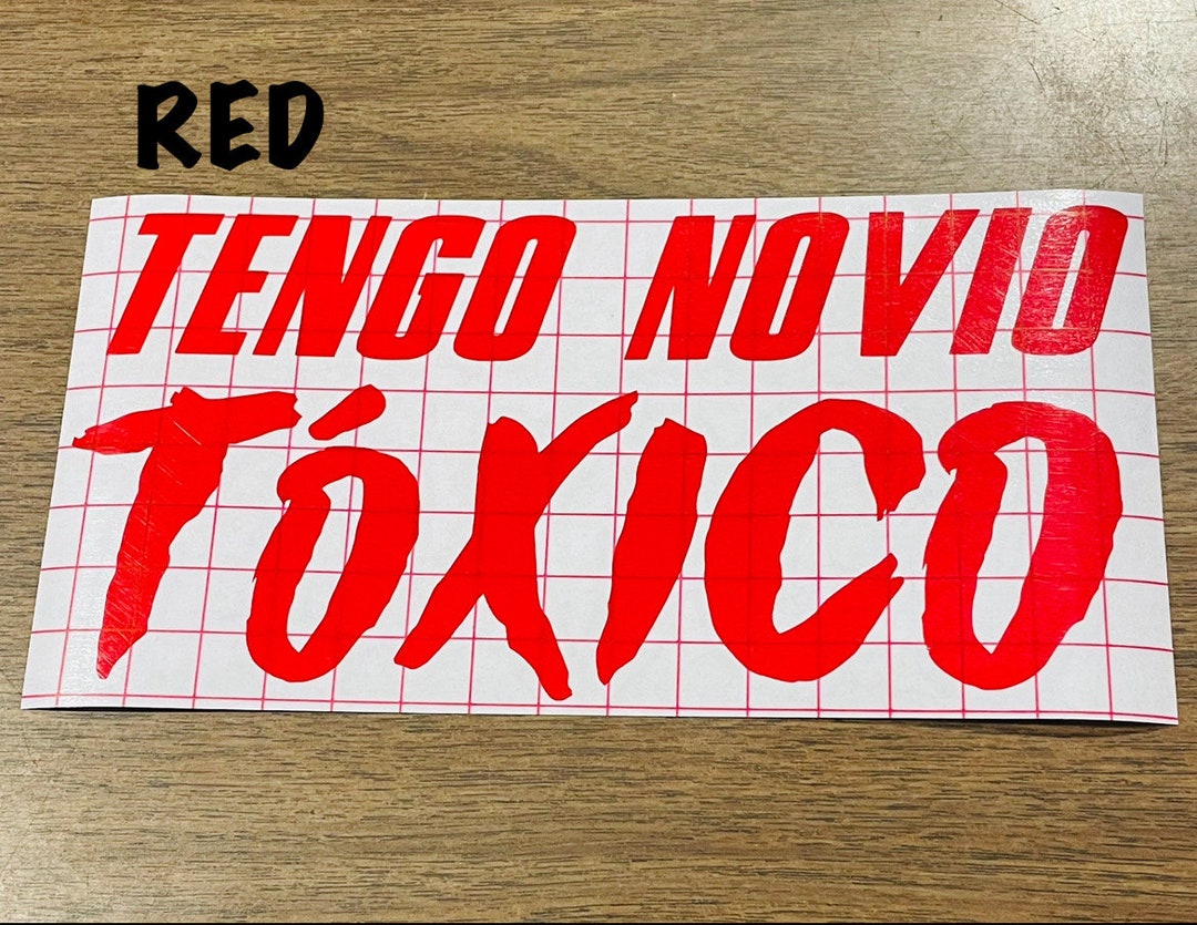 Tengo Novio Toxico Decal - Etsy