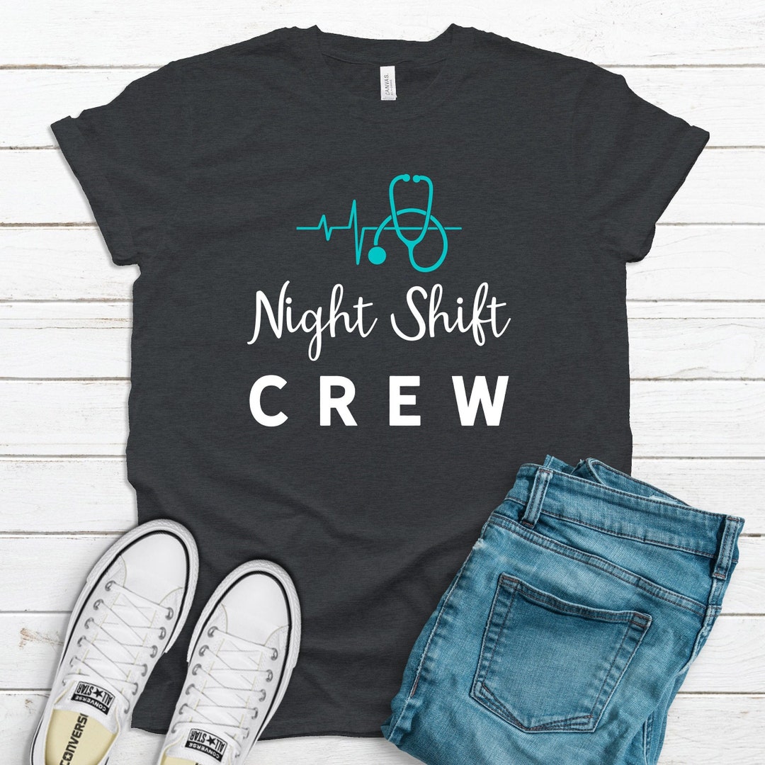 Night Shift Crew Shirt / Emergency Department 3rd Shift Saying / ER ...