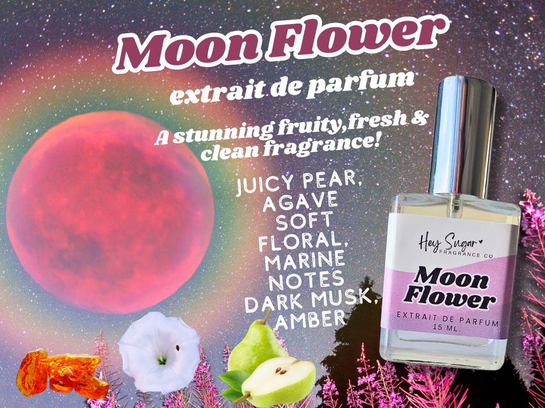 Moon Flower Perfume - Sweet & Sultry Floral Fruity Fragrance | Fresh ...