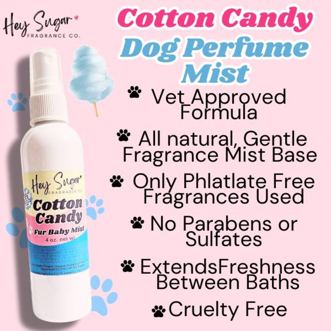 Dog Perfume | Cotton Candy Fragrance | Colloidal Oatmeal & Silk Protein ...