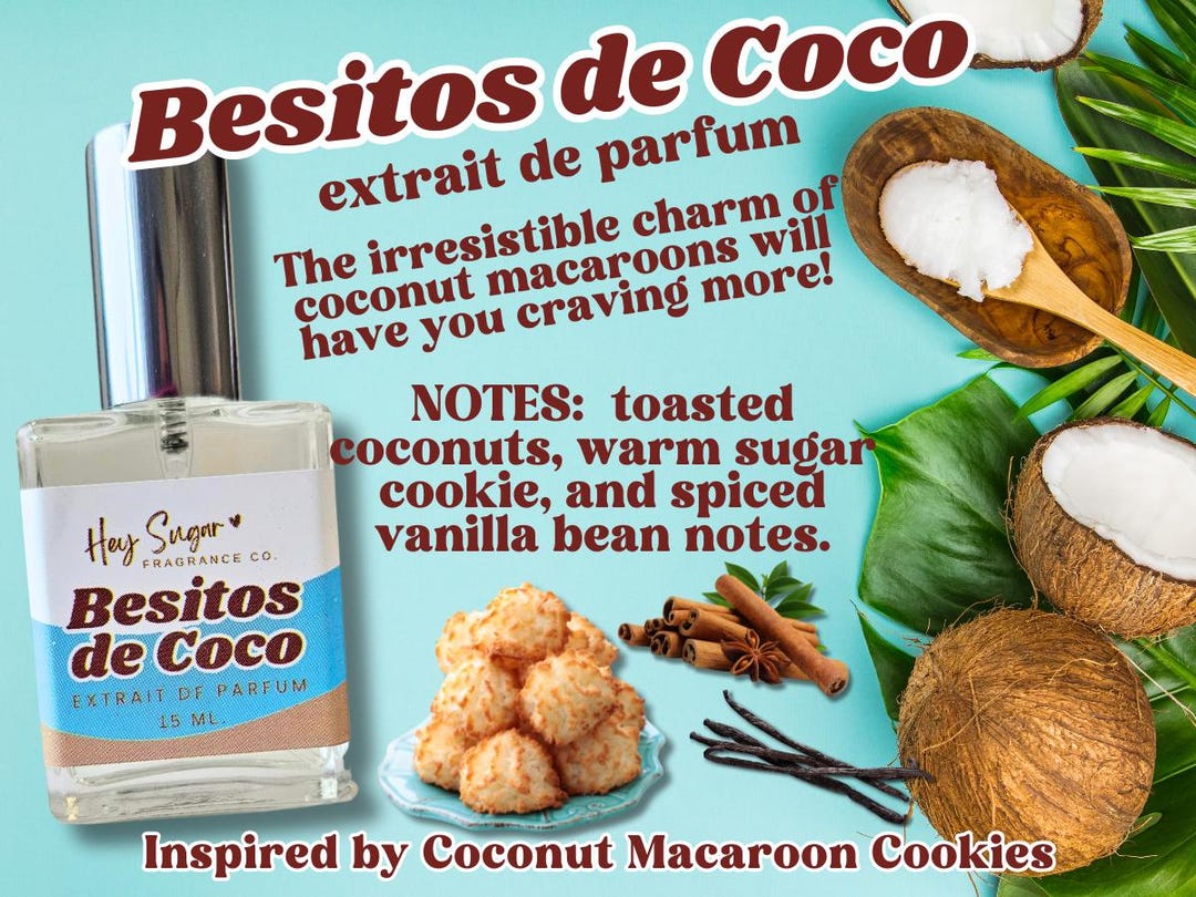 Coconut Macaroon Cookie Perfume - Besitos De Coco - Gourmand Coconut ...