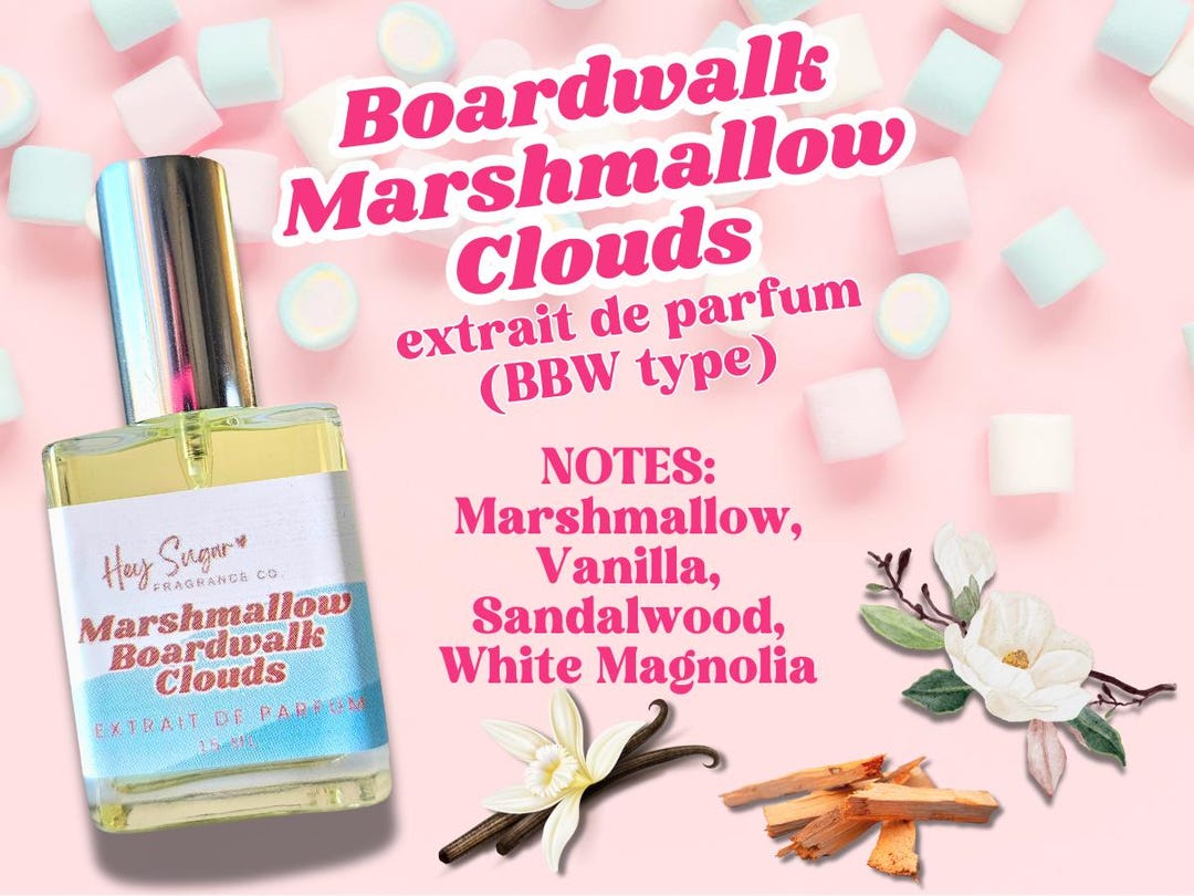 Boardwalk Marshmallow Clouds Perfume - Bath and Body Works Type - Marshmallow, Magnolia ...