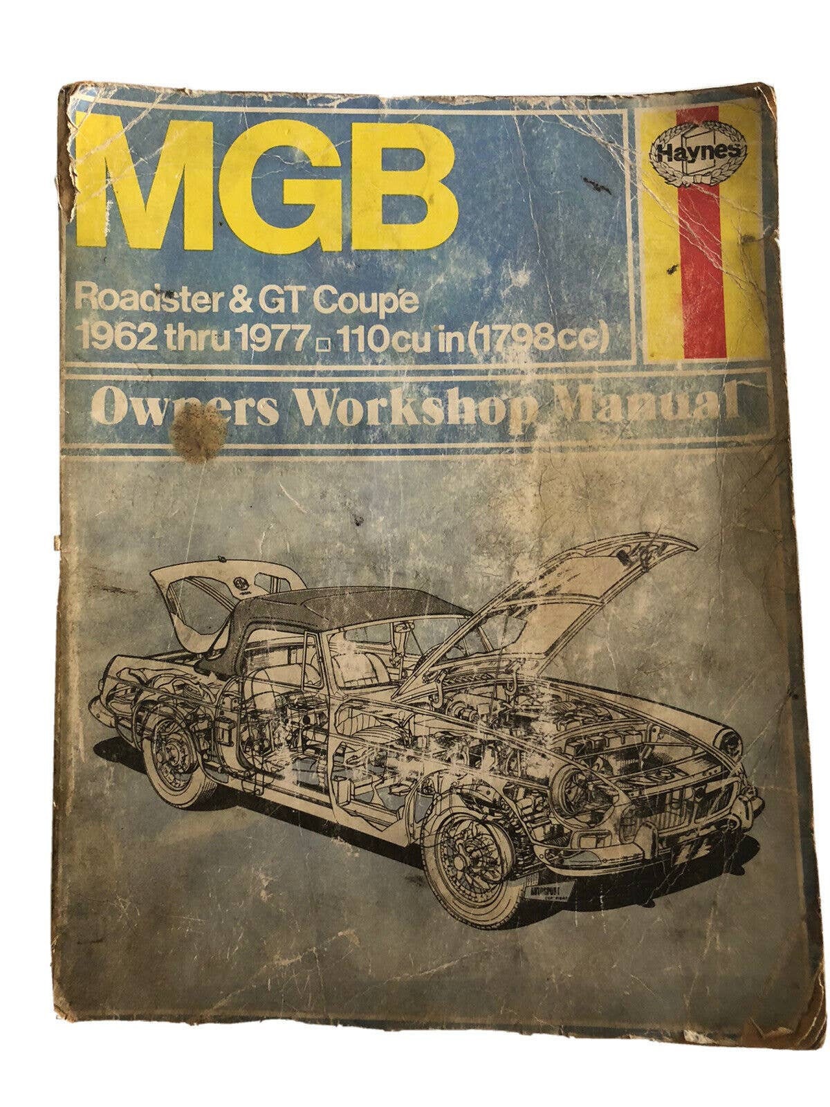 MGB Roadster and GT Coupe 1962 to 1974 Haynes Owners Workshop Manual ...