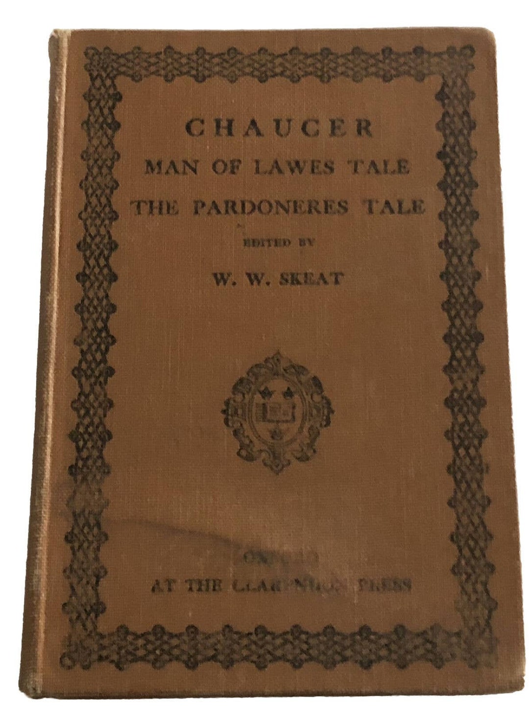 Chaucer Man of Lawes Tale. the Pardoners Tale. W.W. Skeat Ed. Oxford ...