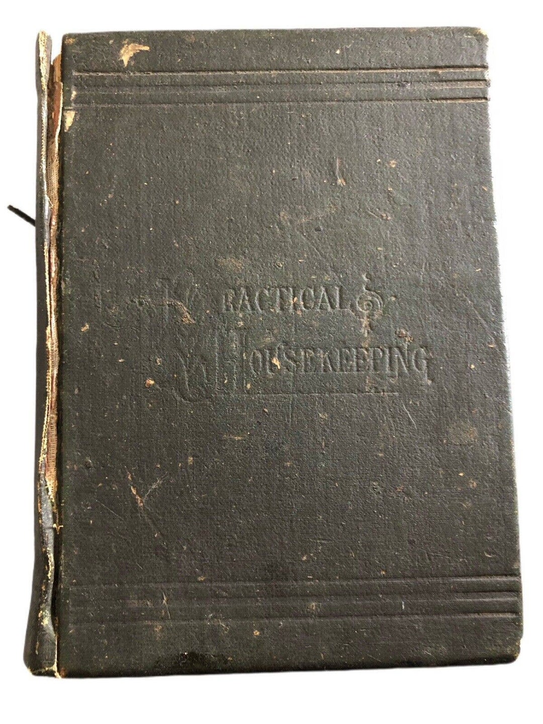 Practical Housekeeping: Compilation of Tried and Approved Recipes ...