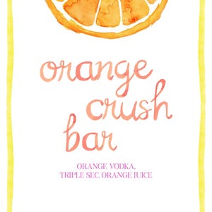Orange Crush Bar Sign – Watercolor Wedding Cocktail Sign – Instant ...