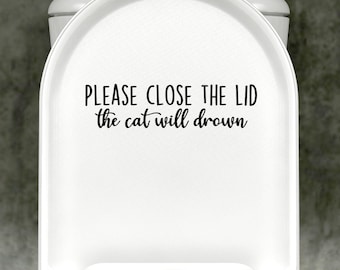 Please Close the Lid Funny Sticker | Funny Cat Toilet Decal Sticker ...