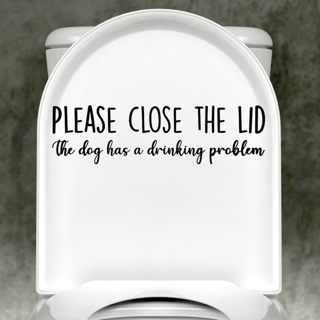Funny Toilet Decal, Drinking Pet Problem, Bathroom Humor - Etsy