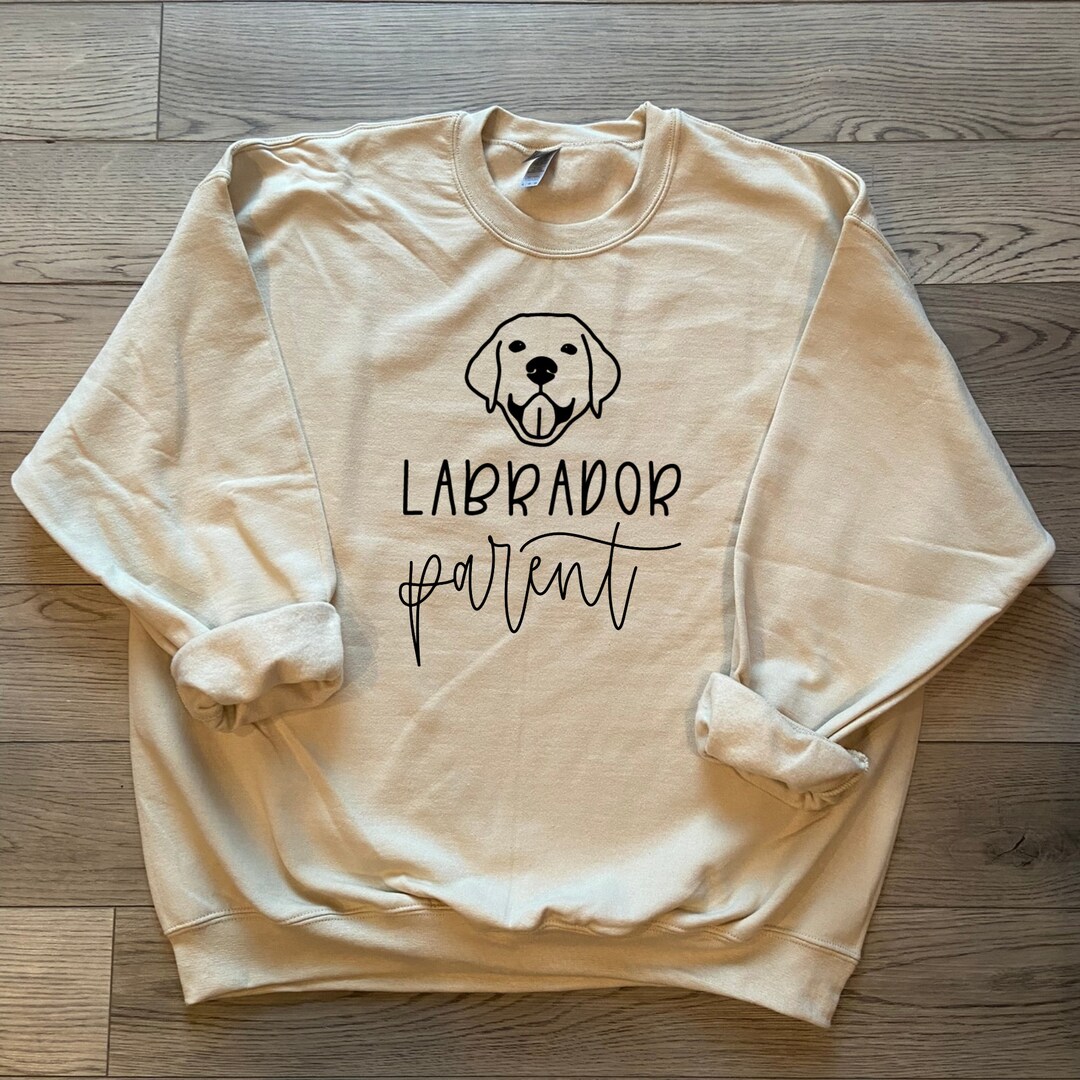 86 BREED Options, Labrador Parent Sweatshirt, Dog Owner Gift, Dog ...