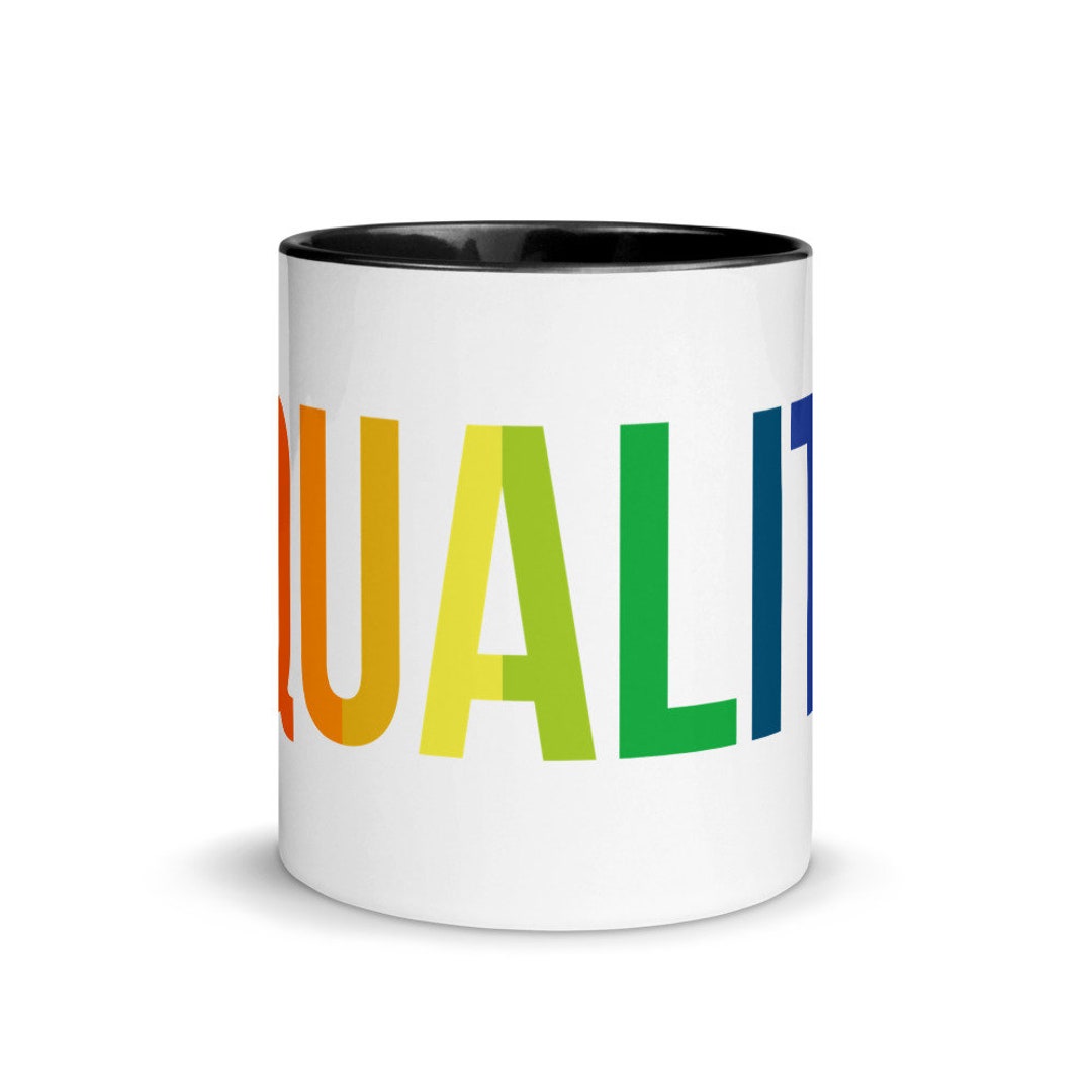 Equality Coffee Mug, Rainbow Colors, Ceramic Tea Cup - Etsy