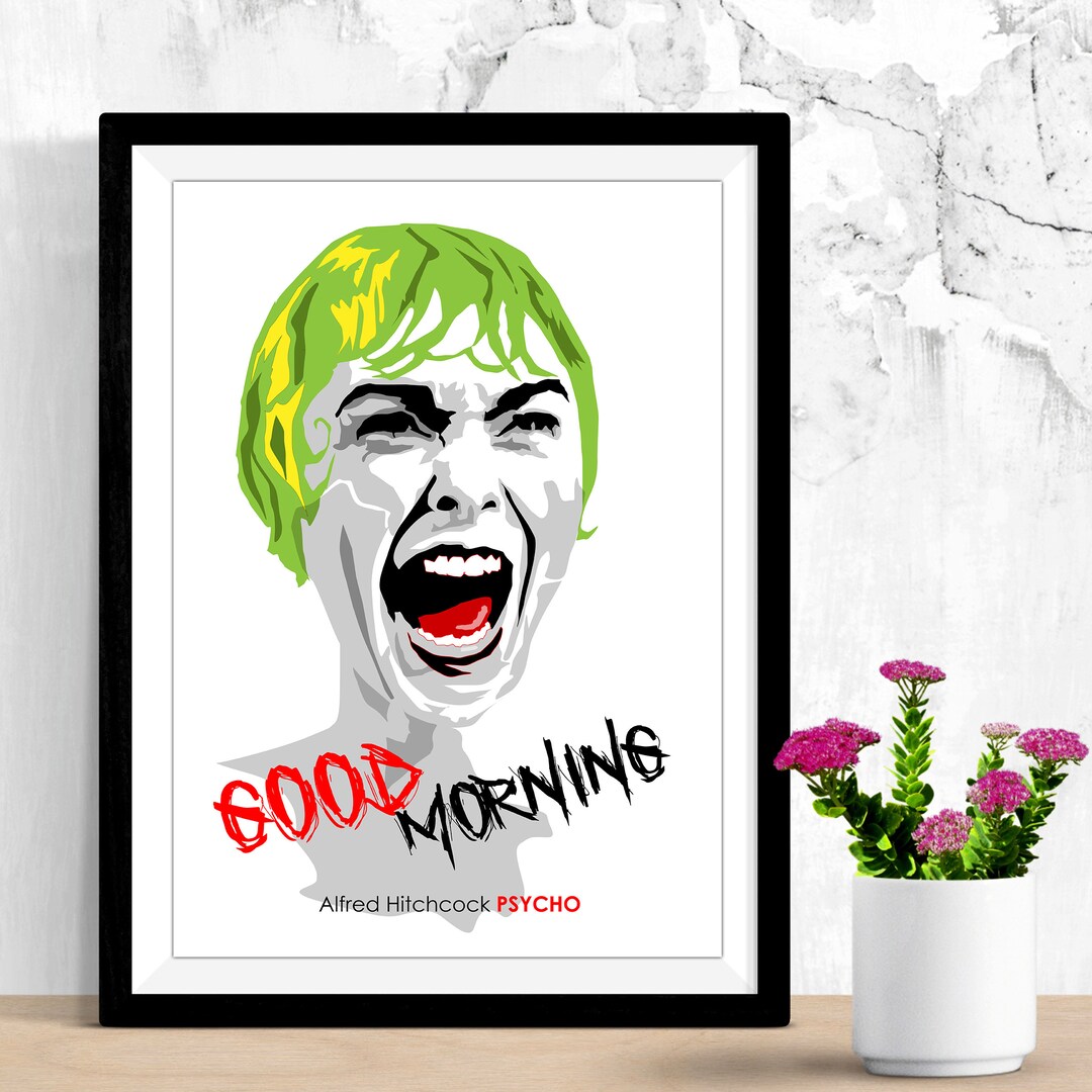 Alfred Hitchcock, PSYCHO, Poster, Popart, Good Morning - Etsy