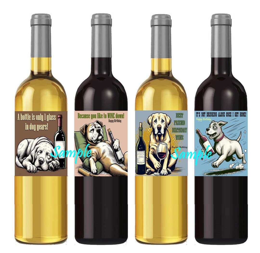 FUNNY Dog Birthday Wine Labels, Wine Bottle Labels With Funny Dogs ...