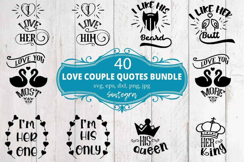 Couple Love Quotes Bundle Svg 40 Designs Love Bundle Svg | Etsy