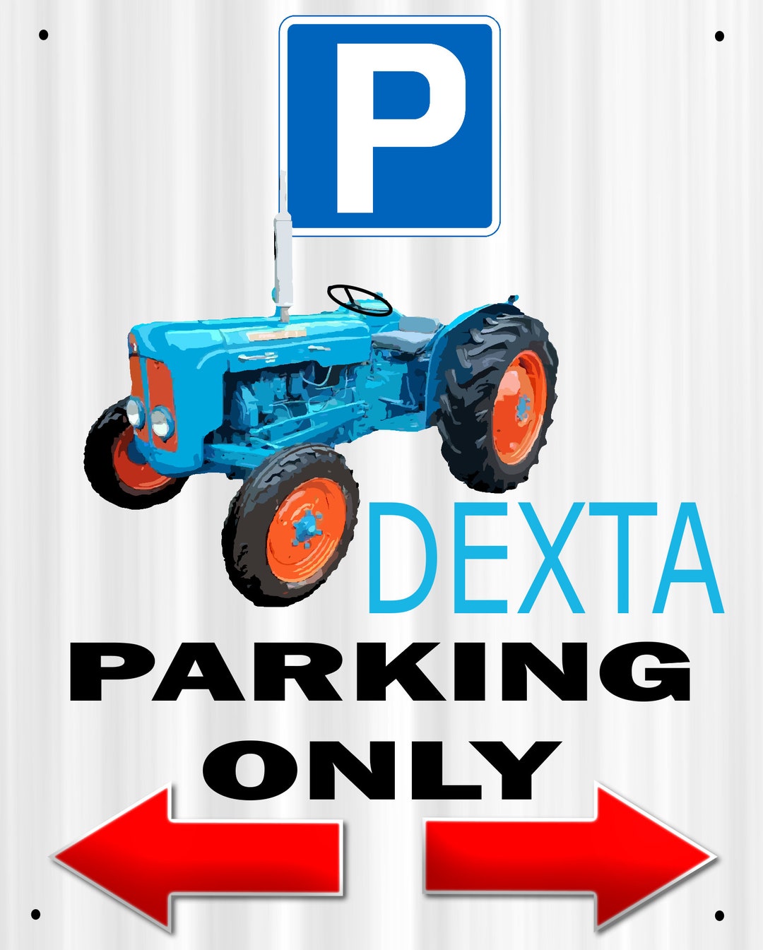 Dexta Parking Only Sign Brushed Aluminium Blue Tractor Forson Classic ...