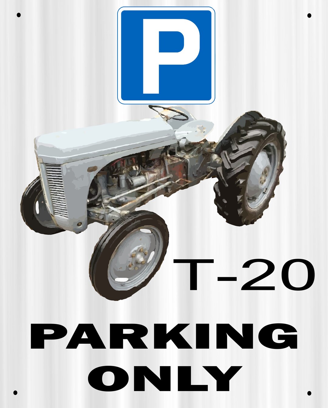 T20 Parking Only Sign Brushed Aluminium Grey Fergi Tractor Massey - Etsy