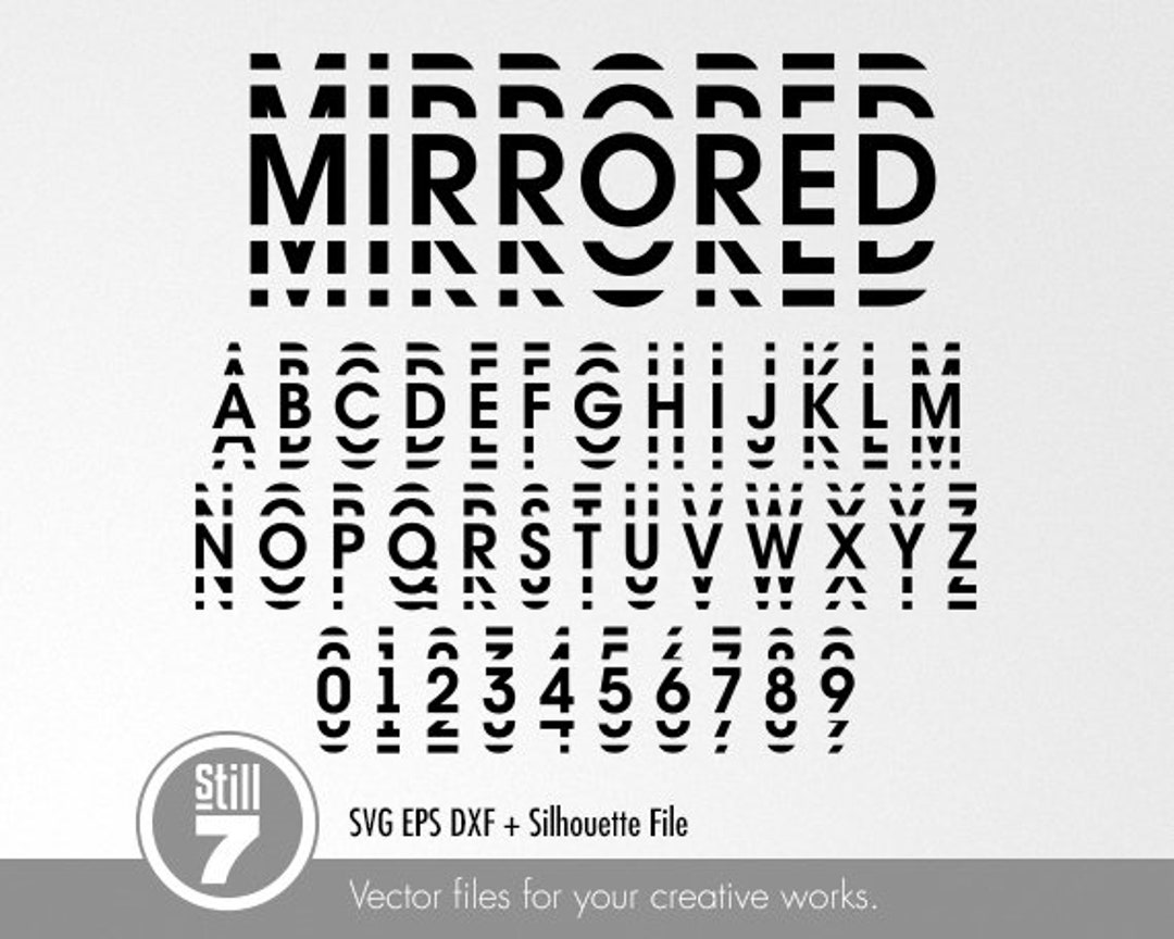 Mirrored Alphabet Svg - Echo Alphabet Svg - Svg Eps Dxf + Silhouette ...