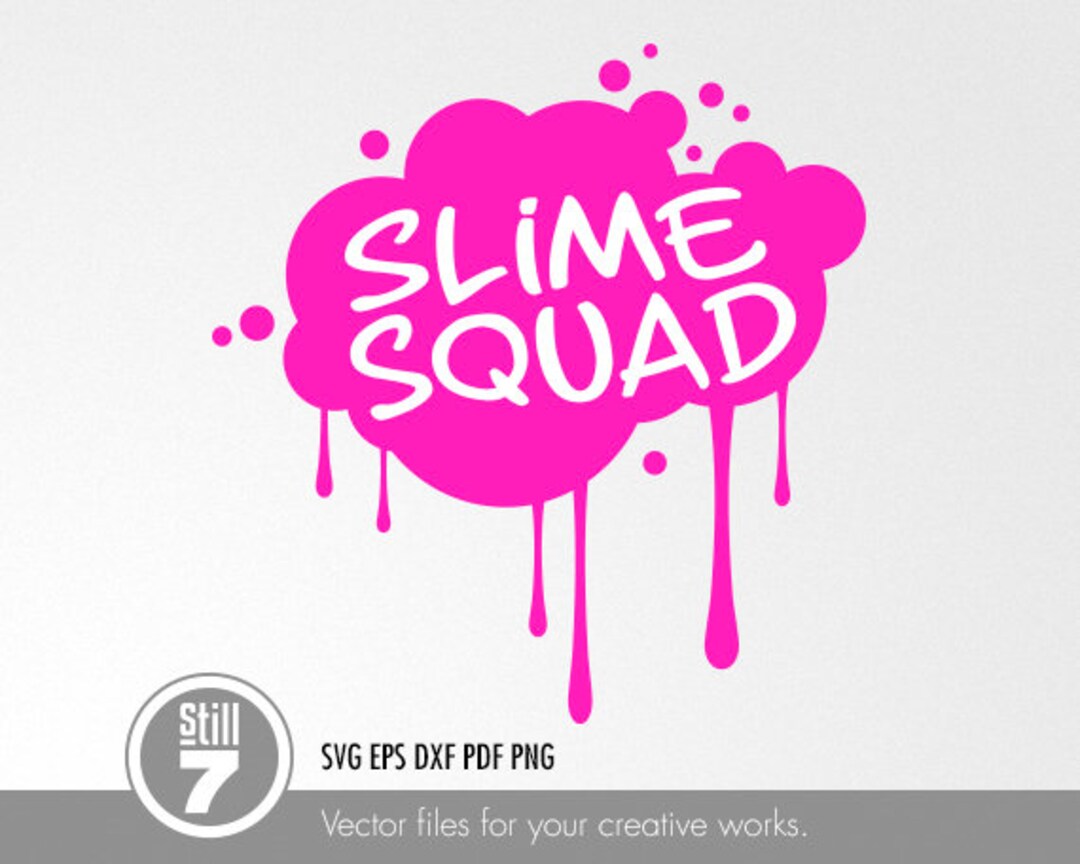 Slime Squad #2 - Svg Cutting File + Eps Dxf Pdf Png - Etsy