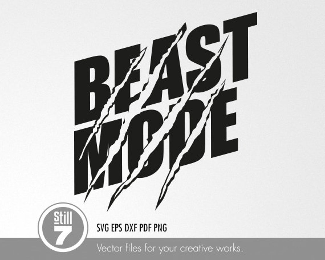 Beast Mode #2 Svg - Svg Cutting File + Eps Dxf Pdf Png + Silhouette ...
