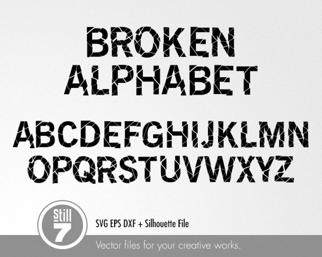 Broken Alphabet Svg Svg Eps Dxf Silhouette File - Etsy