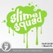 Slime Squad svg cutting file eps dxf pdf png silhouette | Etsy