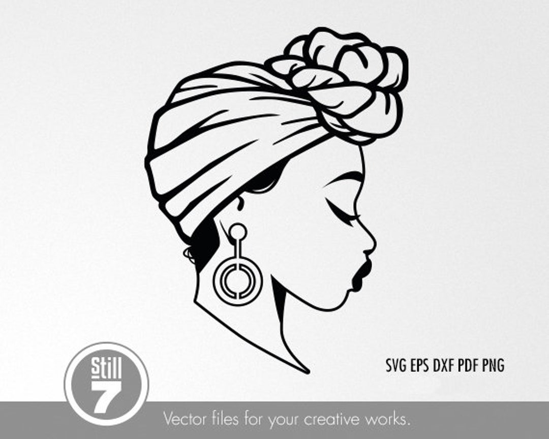 Black Woman Svg - Headwrap Svg - Svg Cutting File + Eps Dxf Pdf Png ...