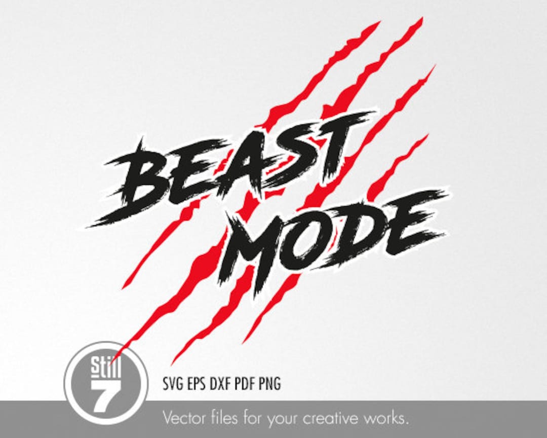 Beast Mode #1 Svg - Svg Cutting File + Eps Dxf Pdf Png + Silhouette ...