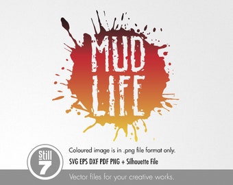Mud Life Svg - Etsy