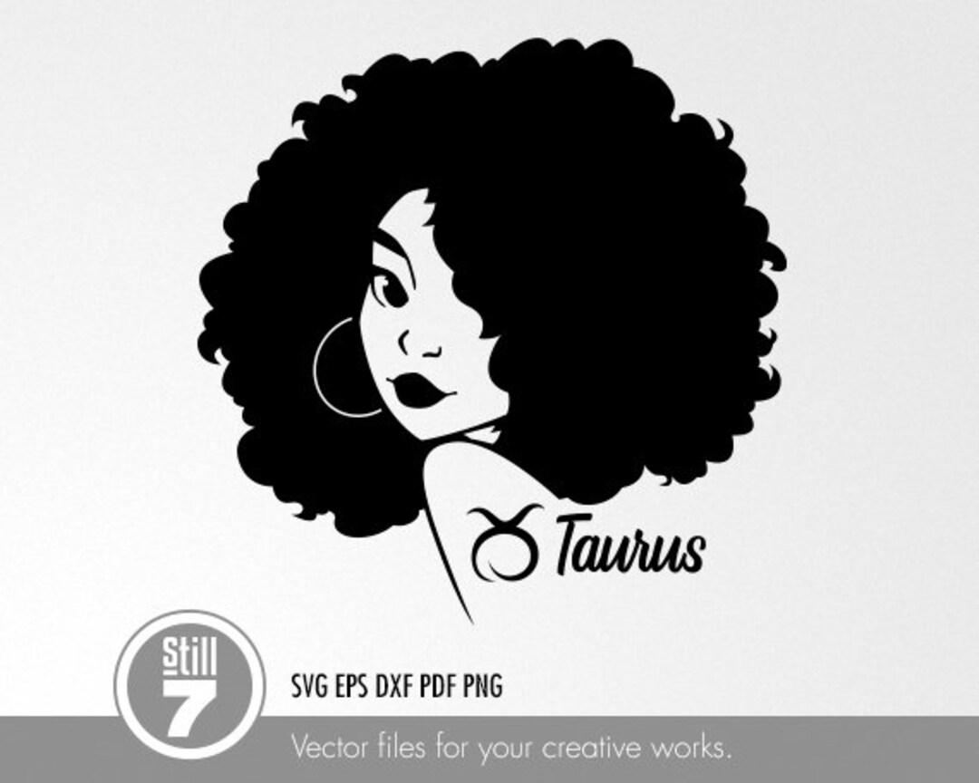 Black Woman Svg - Afro Woman Svg - Zodiac Taurus Svg - Svg Cutting File ...