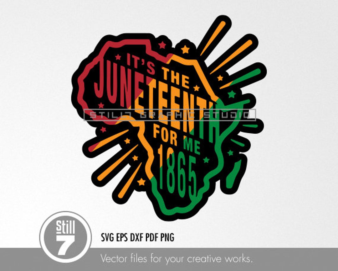 Juneteenth Svg - Svg Cutting File + Eps Dxf Pdf Png - Etsy
