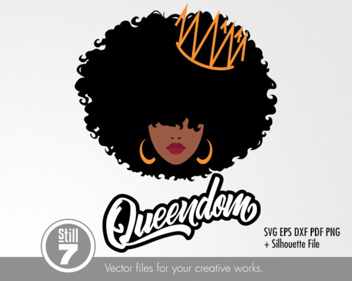 Afro Queen Queendom Black Woman Svg Cutting File Eps - Etsy