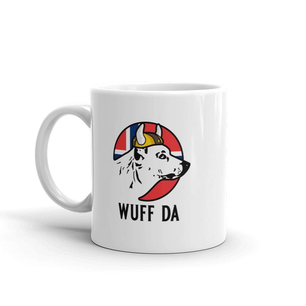 Uff Da Mug Wuff Da Viking Dog Mug - Etsy