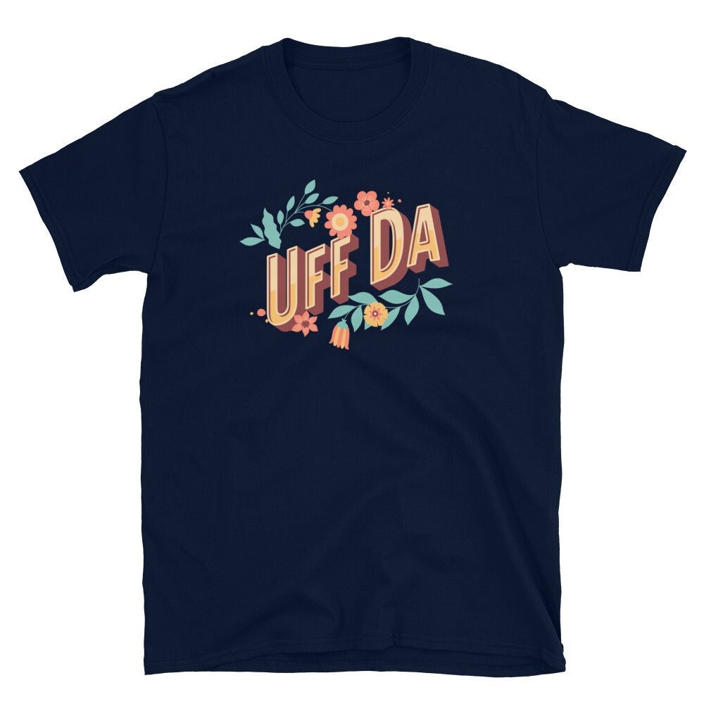 Uff Da Tropical Style Funny Norwegian Expression Norse Mens Womens ...