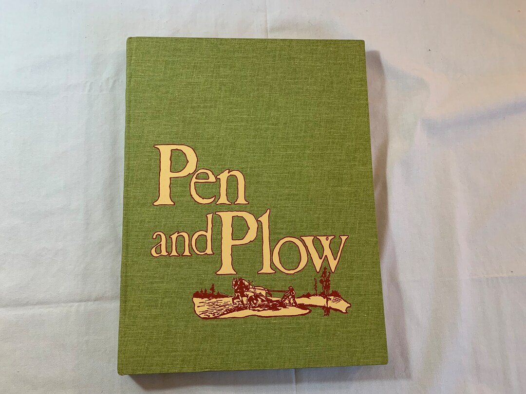 Pen and Plow History Book, Public Press Ltde, Sod Busters, Farm Power ...