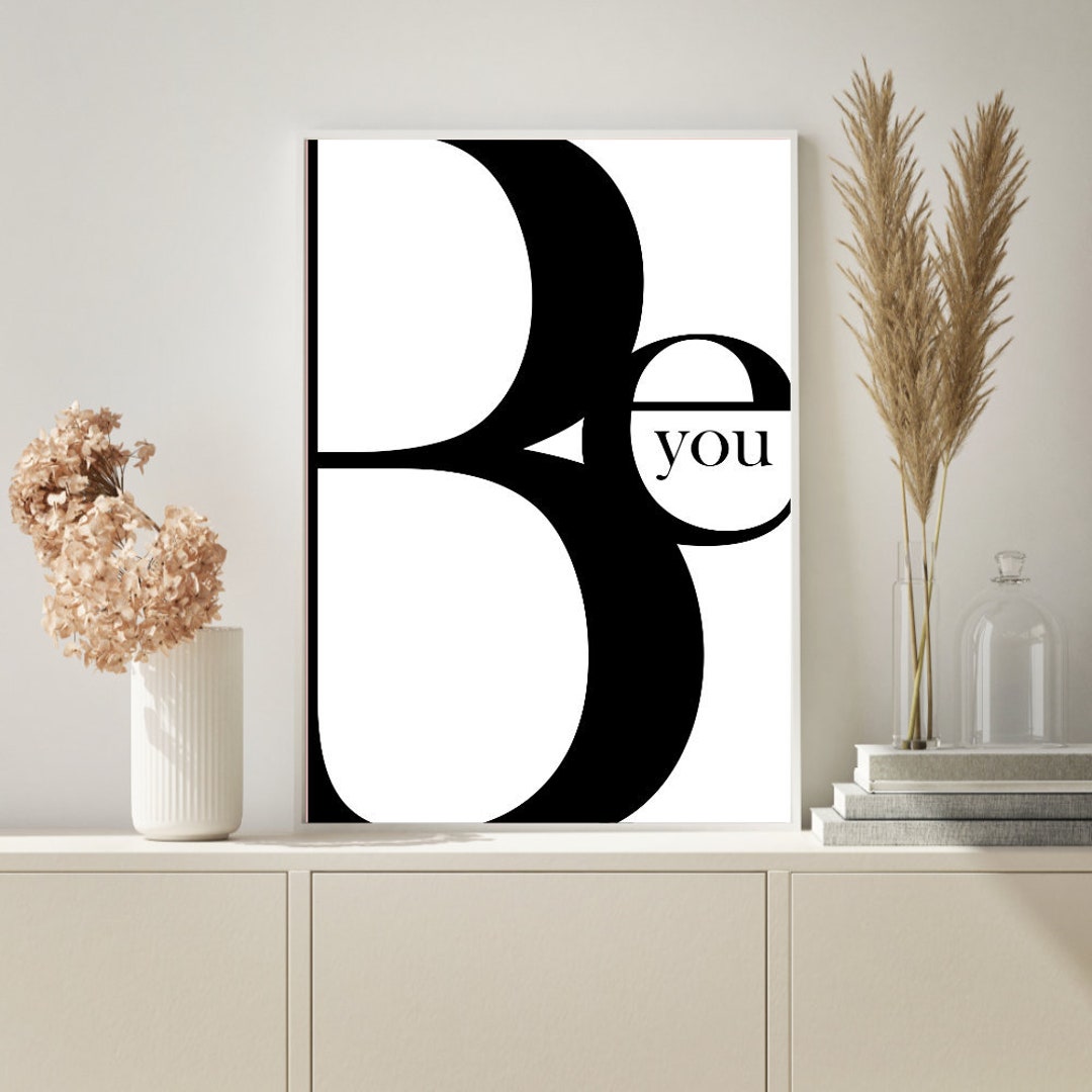 Be You Print Be You Poster Quote Print Calligraphy Quote - Etsy