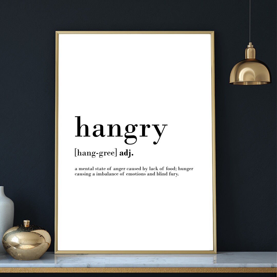 Hangry Poster Hangry Print Quote Print Funny Quote | Etsy