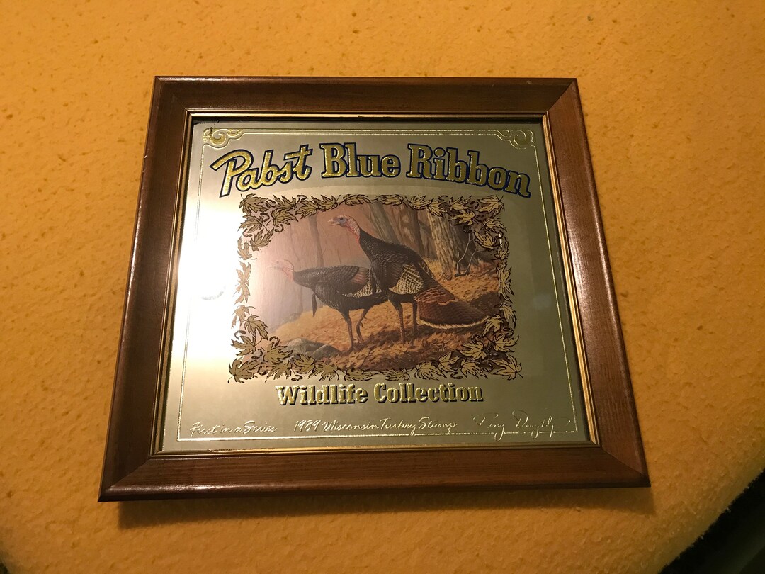 Pabst Blue Ribbon Wildlife Collection turkeys Mirror Advertising Sign ...