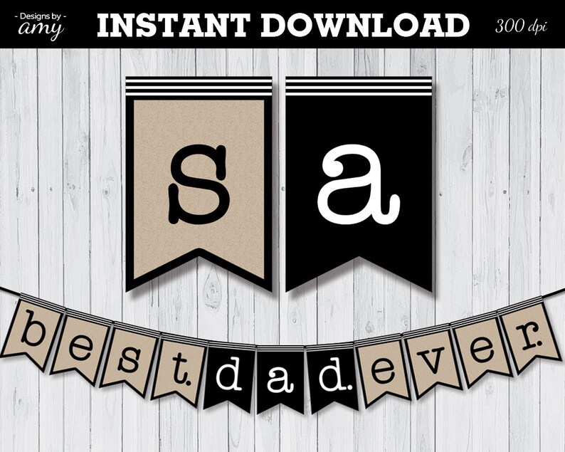 Printable Father's Day Banner Best Dad Ever Fathers Day Decorations ...
