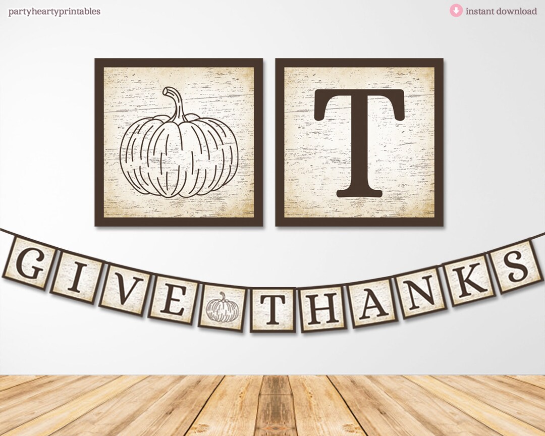 PRINTABLE Farmhouse "give Thanks" Banner for Fall Decor and ...