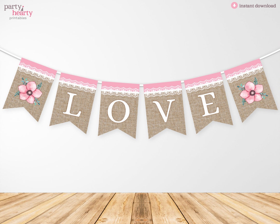 Printable Love Banner for Valentine's Day or Engagement Photo Prop With ...