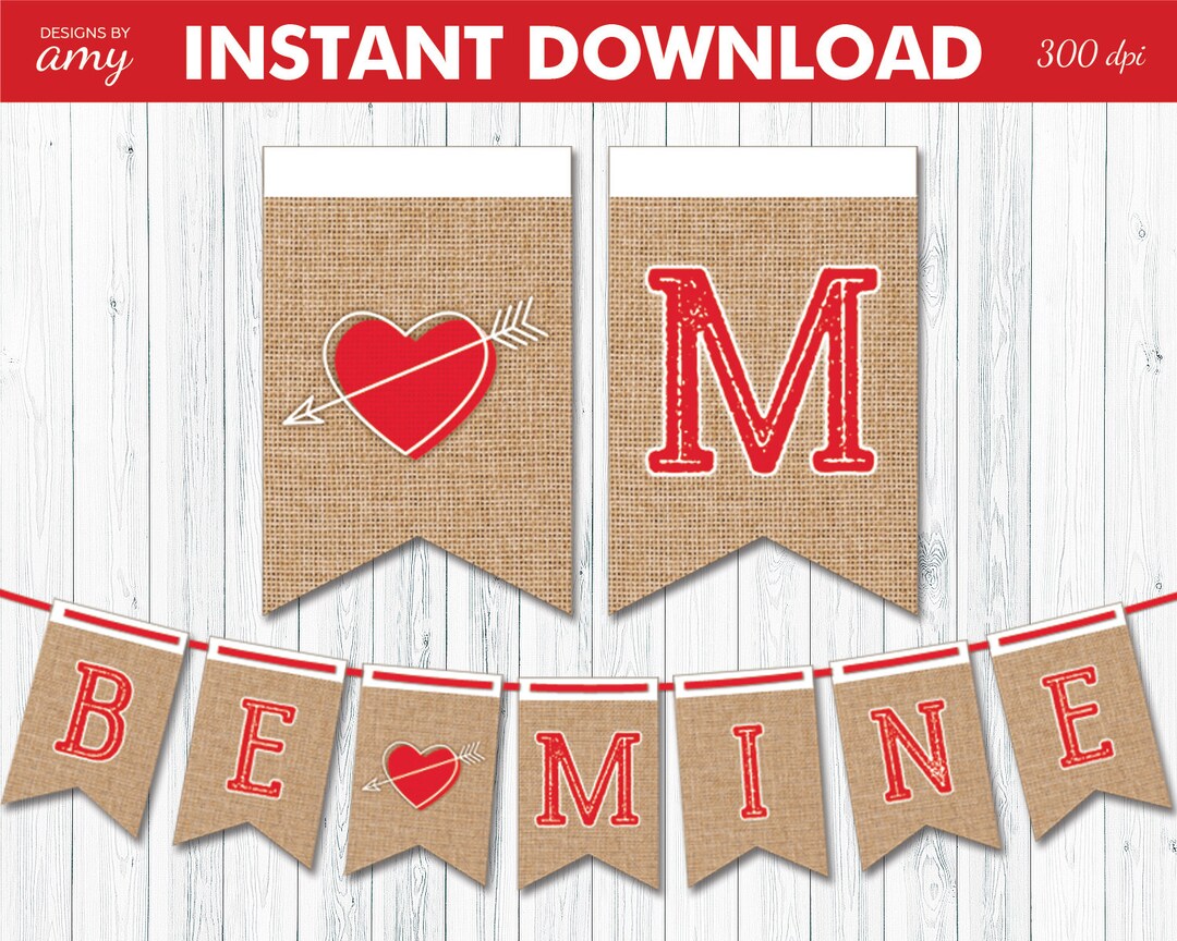 PRINTABLE "be Mine" Banner With Burlap Background Effect & Red Text and ...