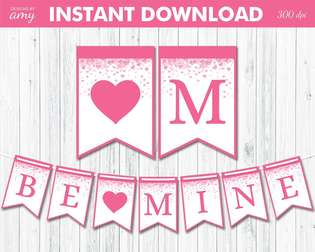 PRINTABLE "be Mine" Banner With Pink Letter & Hearts, Valentines Party ...
