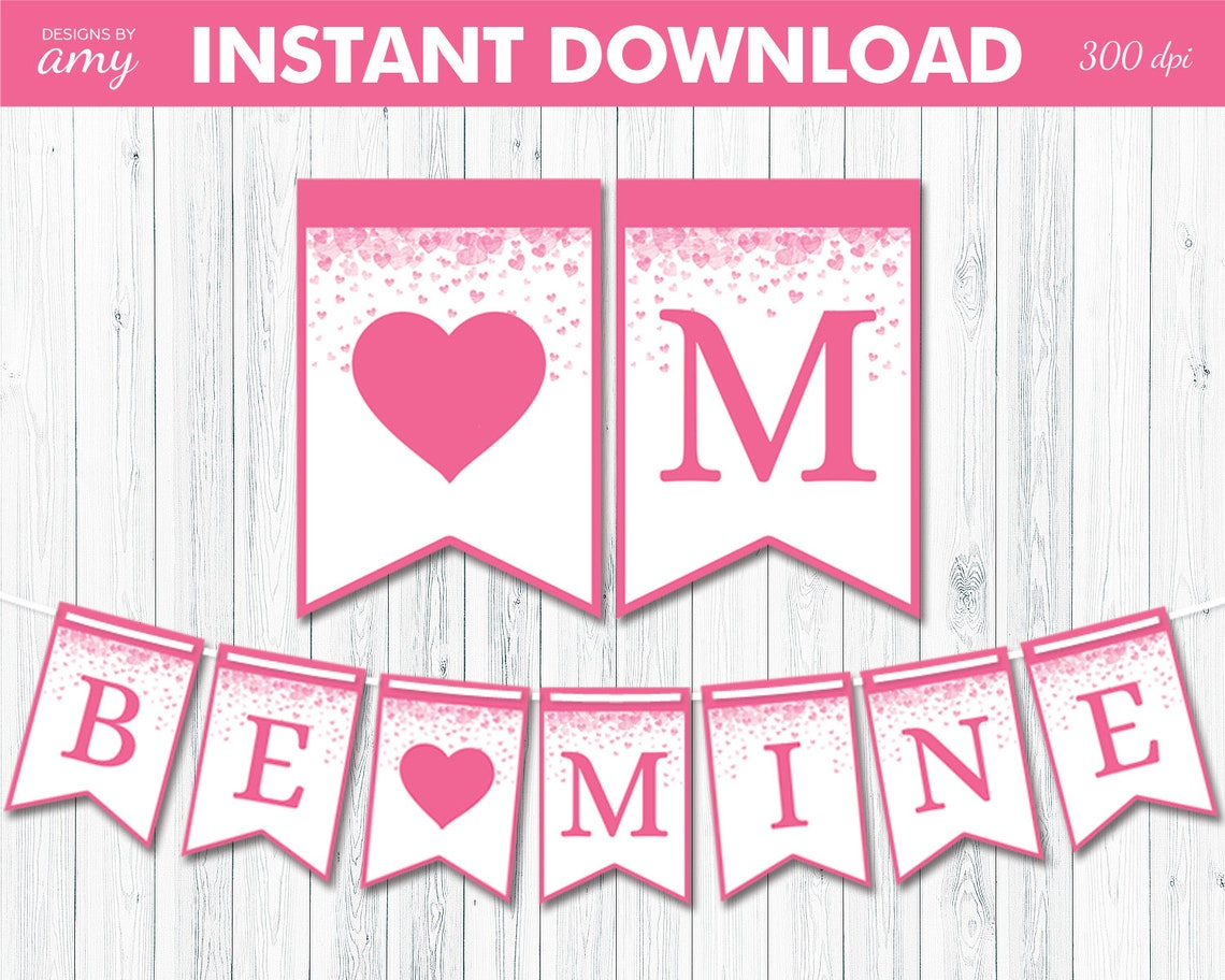 PRINTABLE "be Mine" Banner With Pink Letter & Hearts, Valentines Party ...
