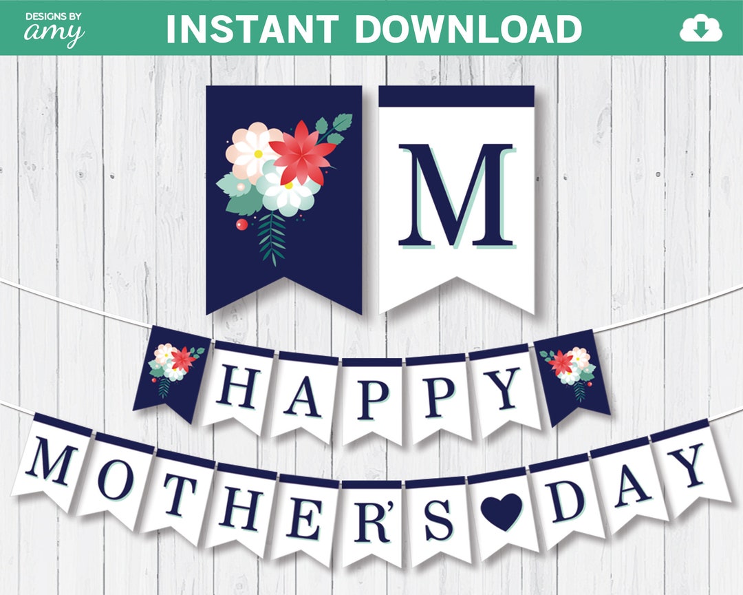 Printable Happy Mother's Day Banner, Digital Banner, Floral Banner ...