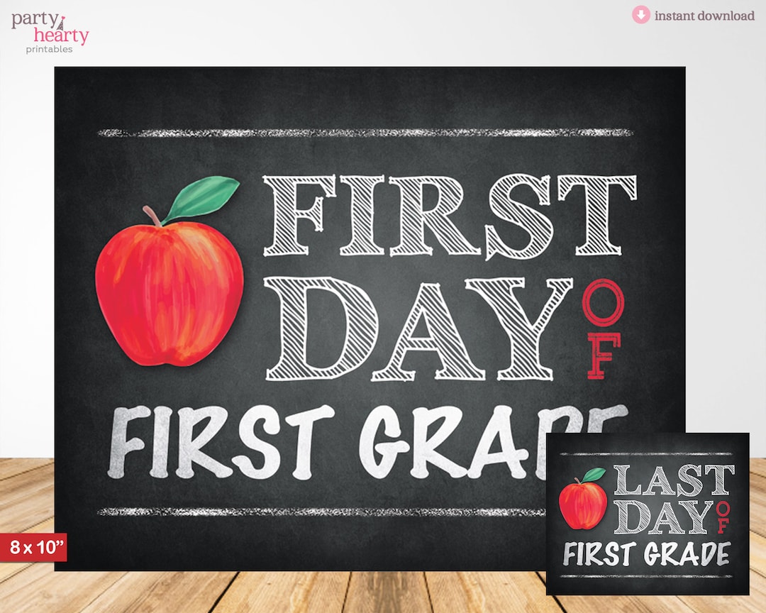 First Day of 1st Grade Sign Printable 8x10 JPG Photo Prop, Last Day of ...