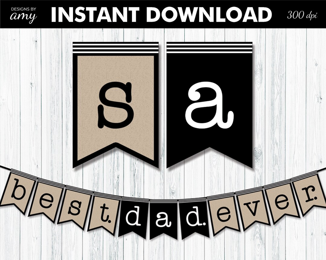 Printable Father's Day Banner Best Dad Ever Fathers Day Decorations ...