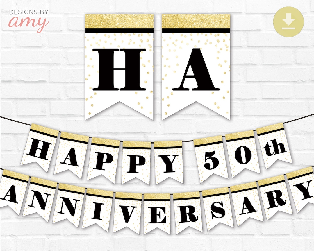 Printable Happy 50th Anniversary Gold & Black Banner, Instant Download ...